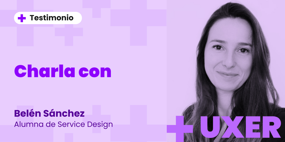 Mi experiencia en el Diploma de Service Design | UXER School
